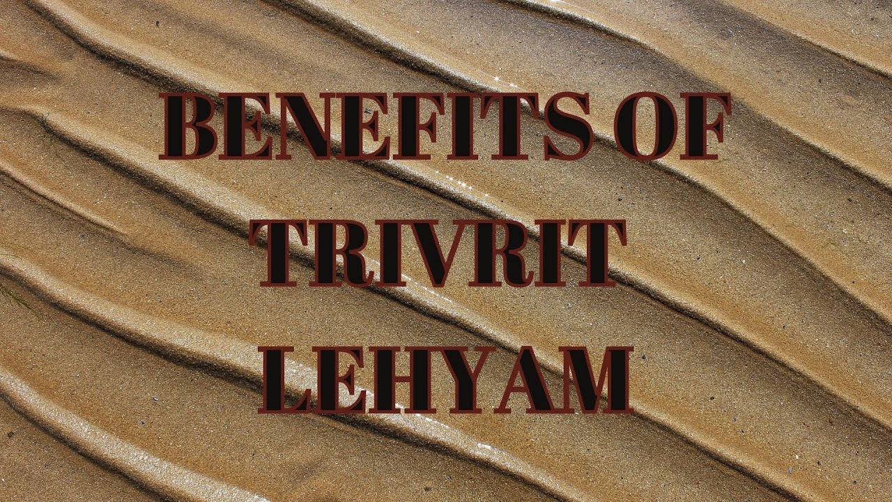 Trivrit Lehya - Indications, ingredients, dosage etc. - YouTube