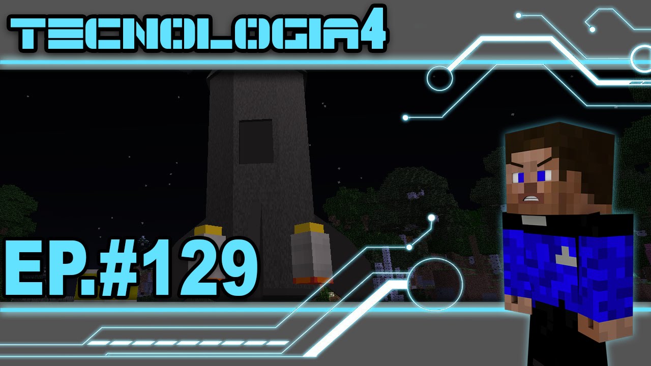 TIER 3 Rocket Minecraft ita TECNELOGIA4 1.7.10 #129 - YouTube