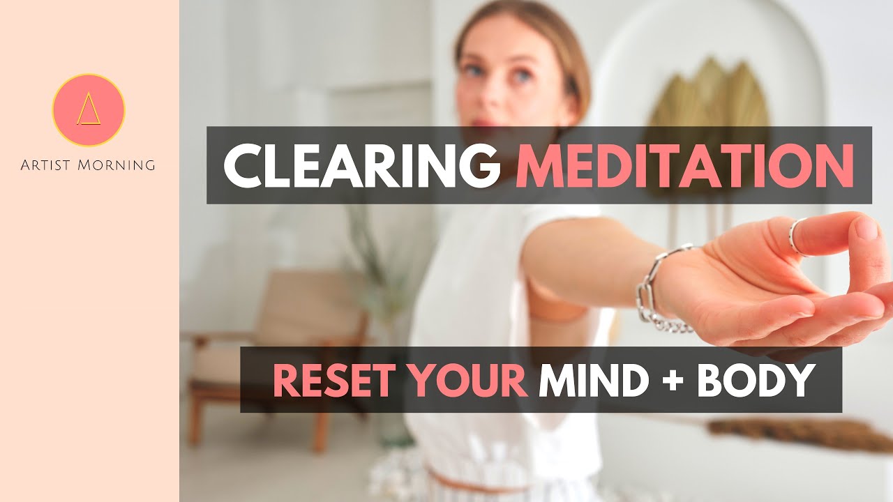 CLEARING ENERGY MEDITATION (Supercharge Your Mind, Body and Heart ...