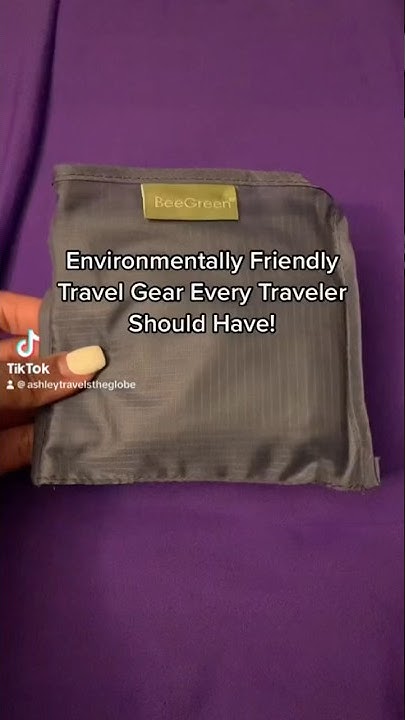 Environmentally Friendly Travel Gear Every Traveler Should Have. Easy ...