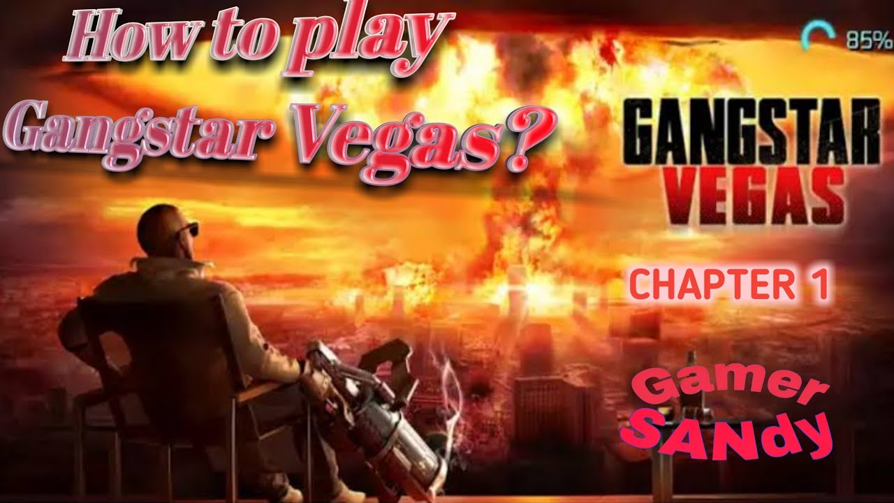 How to play gangstar vegas |chapter 1|best gameplay by gamer sandy|14 ...