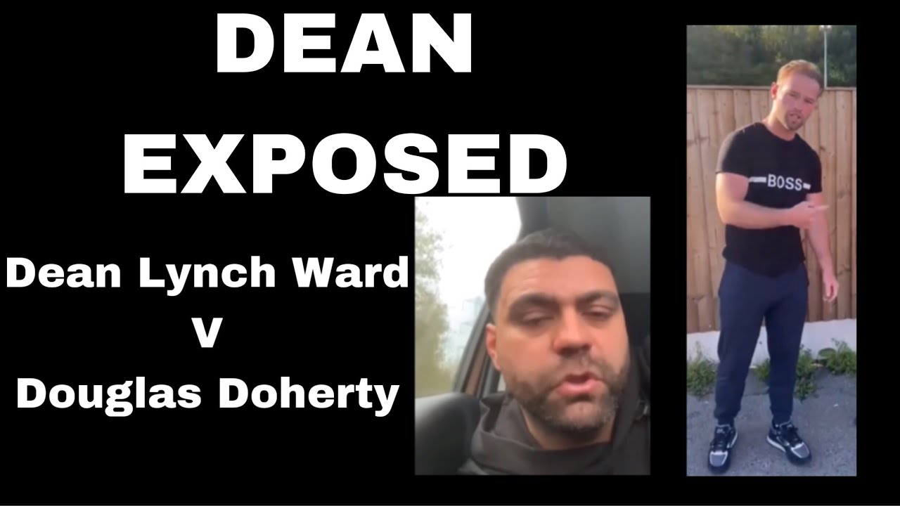 Dean Lynch Ward V Douglas Doherty what ACTUALLY HAPPEND 😂 # ...