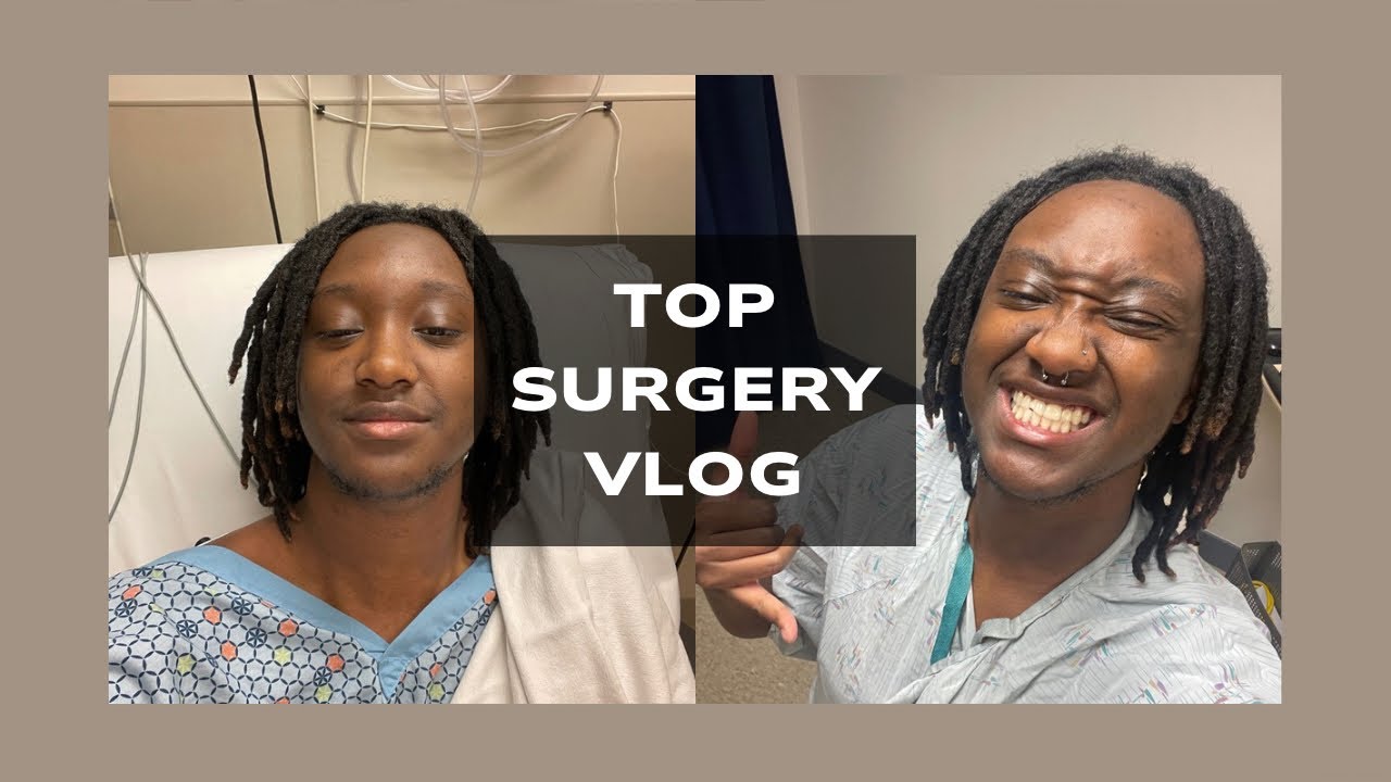 Top Surgery Vlog Black Transman - YouTube