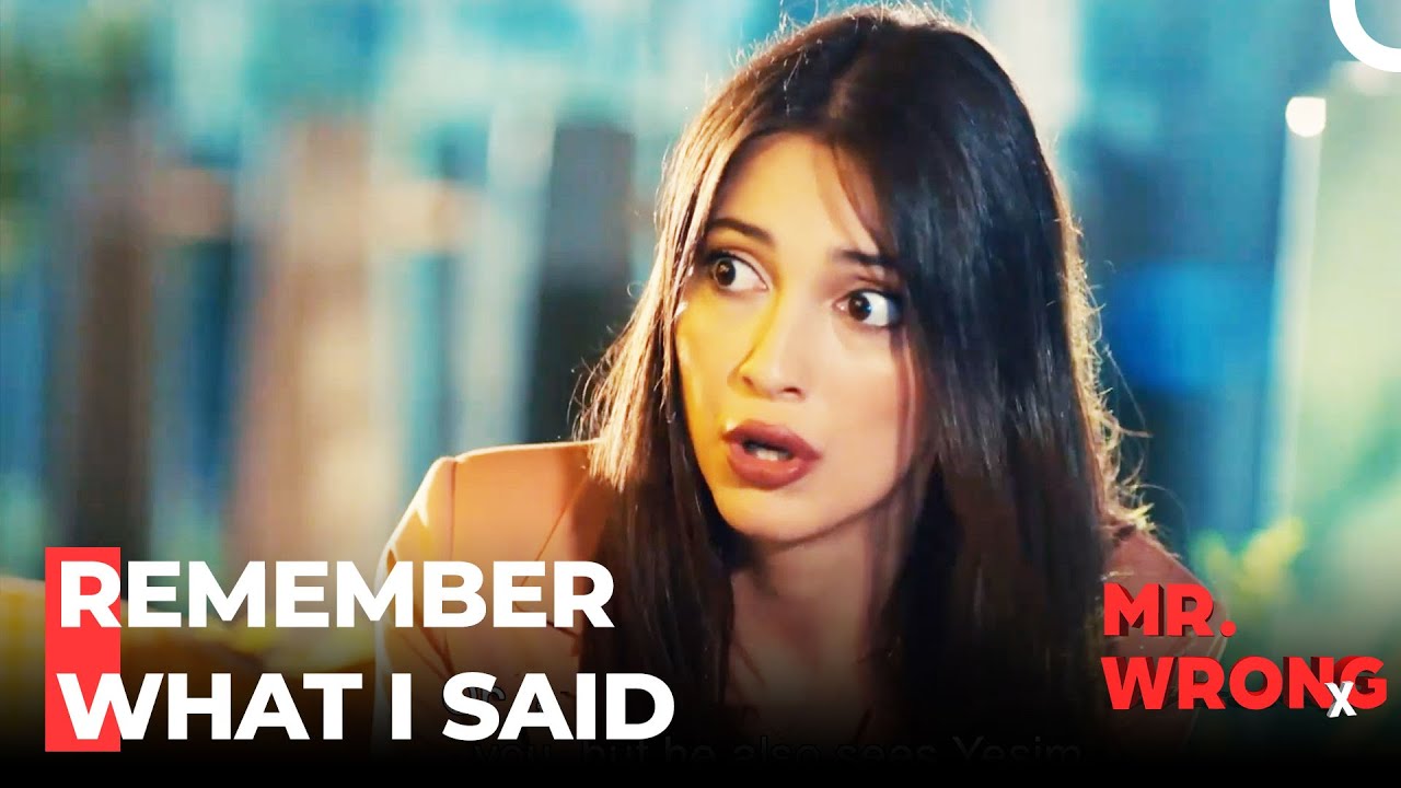 Important Advices From Deniz for Ezgi - Mr. Wrong - YouTube