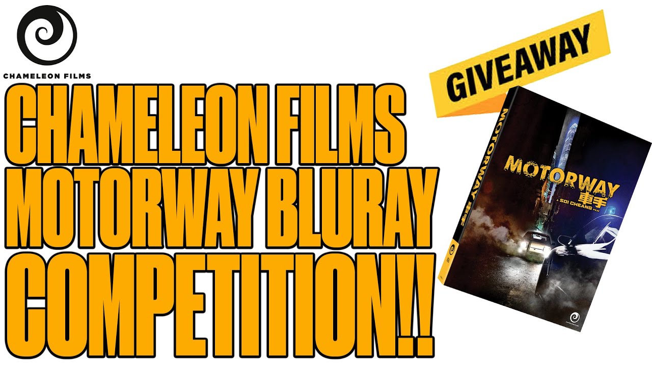 MOTORWAY - CHAMELEON FILMS BLURAY GIVEAWAY - **LAUNCH VIDEO** - YouTube