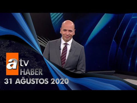 Atv Ana Haber | 31 Ağustos 2020