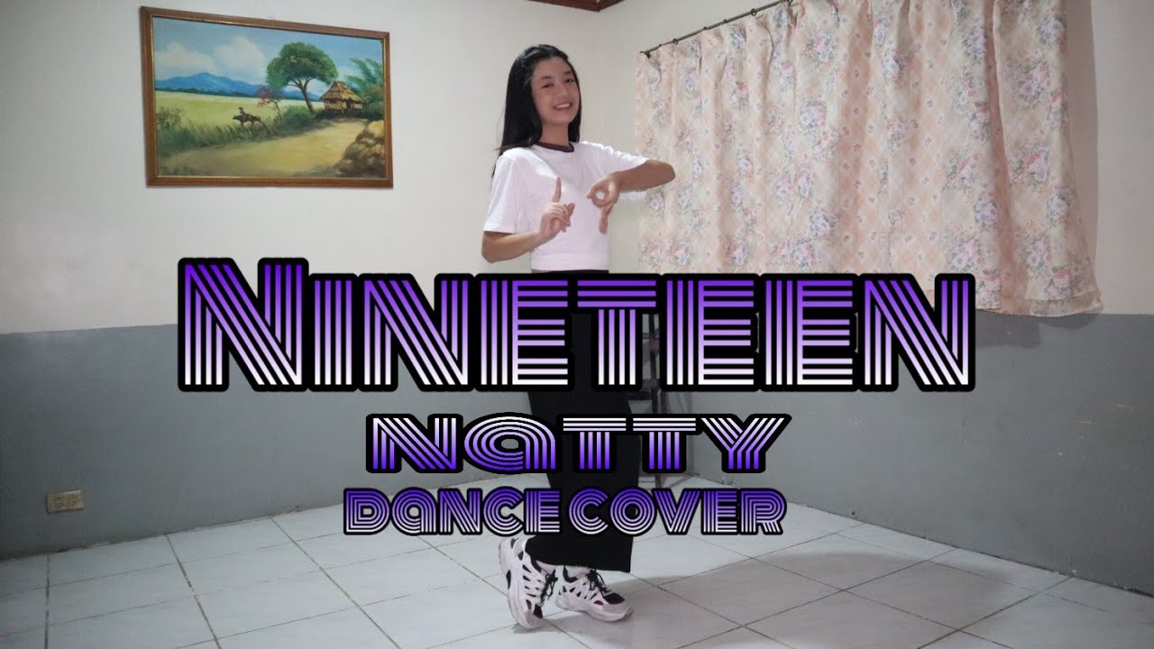DANCE COVER-Nineteen / NATTY(나띠) /RC - YouTube