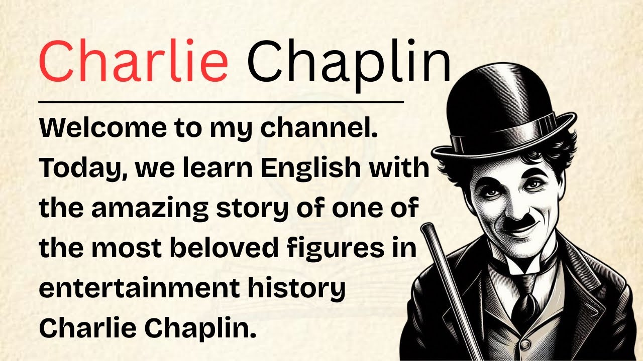 Charlie Chaplin: The Silent Genius 🔥 | Learn English Through Story ...