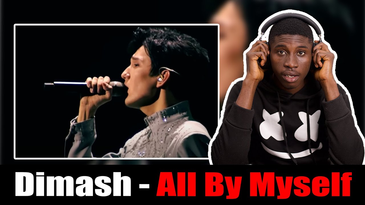 FIRST TIME REACTION TO DIMASH - ALL BY MYSEIF - YouTube