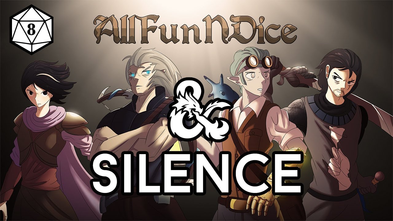 Silence | DND 5th Edition Gameplay | AllFunNDice: Episode 8 - YouTube
