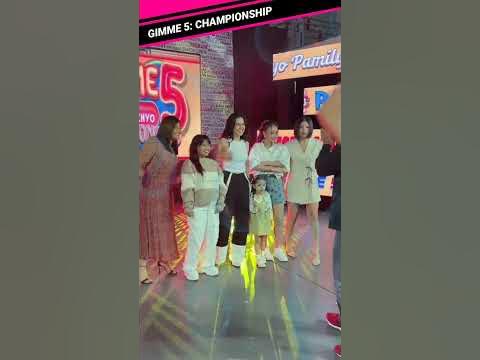 GIMME 5 CHAMPIONSHIP: Dabarkads Maine × Atasha × Carren × Miles × Ryzza Mae × Amber × SQ | IK ...