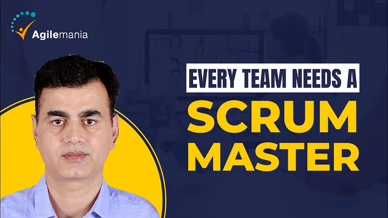 Why Every Team Needs a Scrum Master? | Agilemania - YouTube