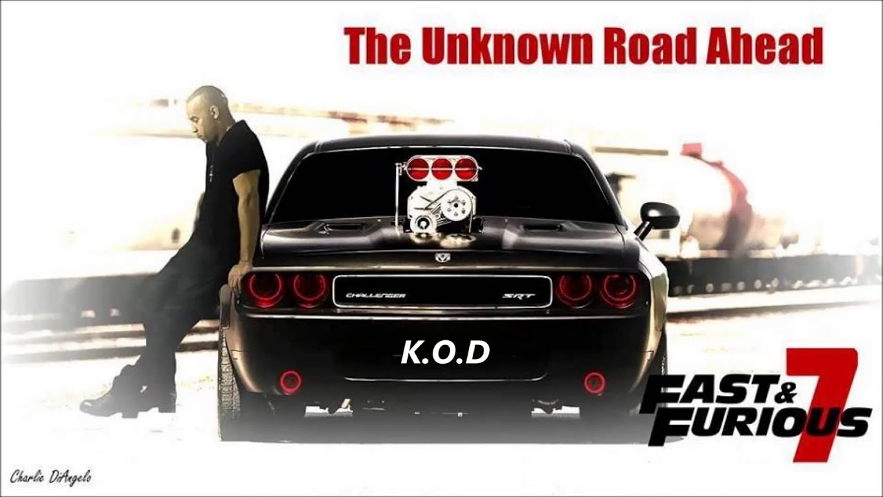 Fast and Furious 7 soundtrack remix [K.O.D] - YouTube