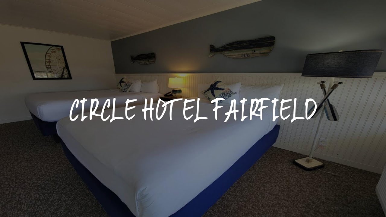 Circle Hotel Fairfield Review - Fairfield , United States of America ...