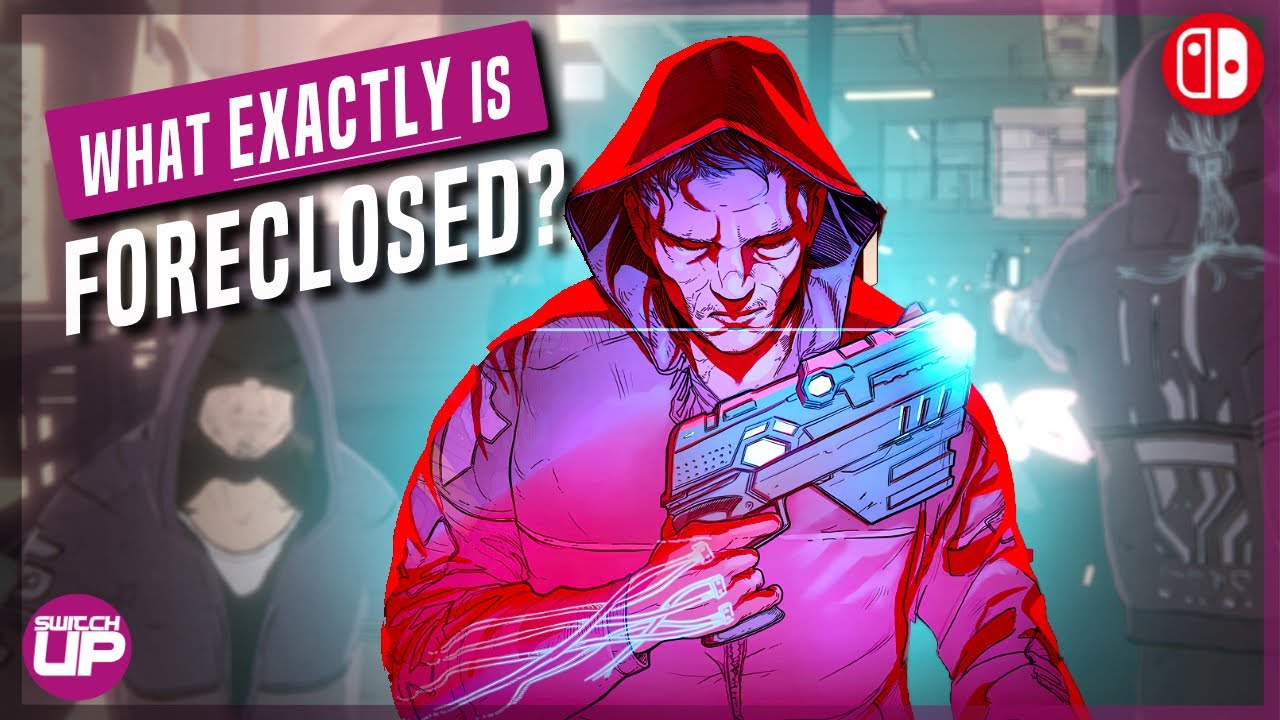 What EXACTLY is Foreclosed on Nintendo Switch? - YouTube