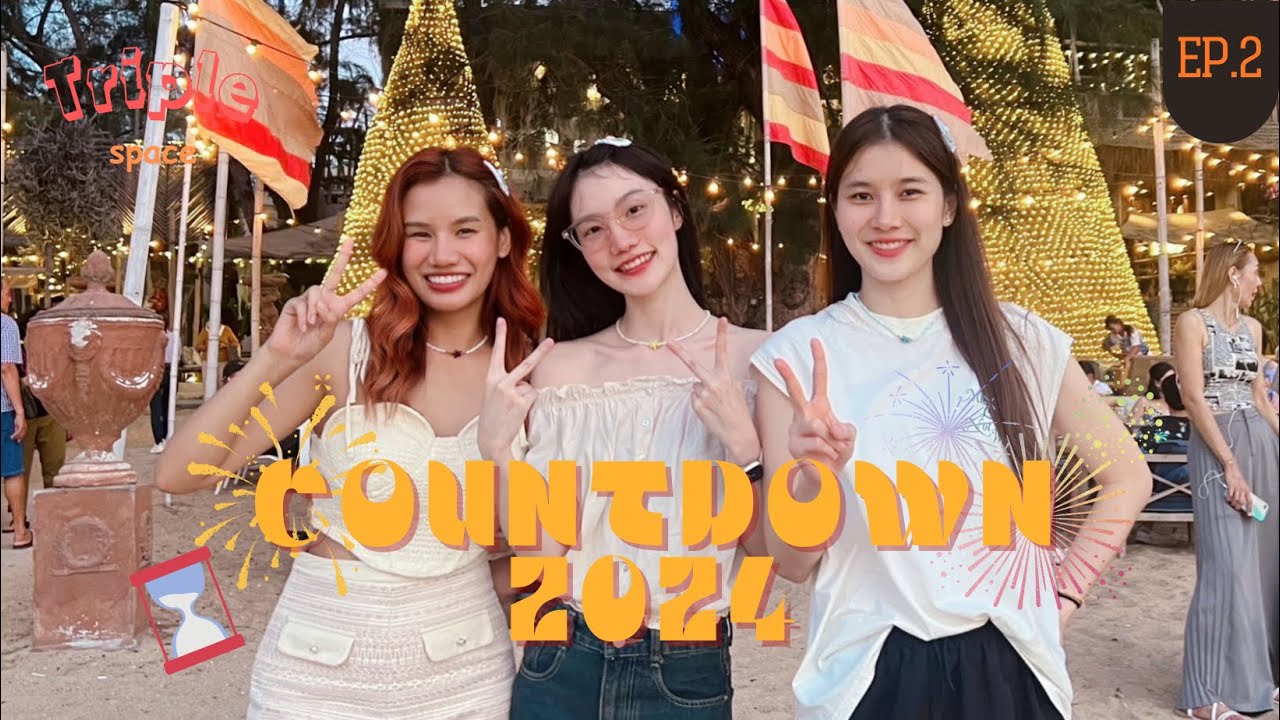 Triple Space EP.2 - Countdown 2024 คนคลูๆเค้าไม่ร้องไห้กันหรอก! - YouTube