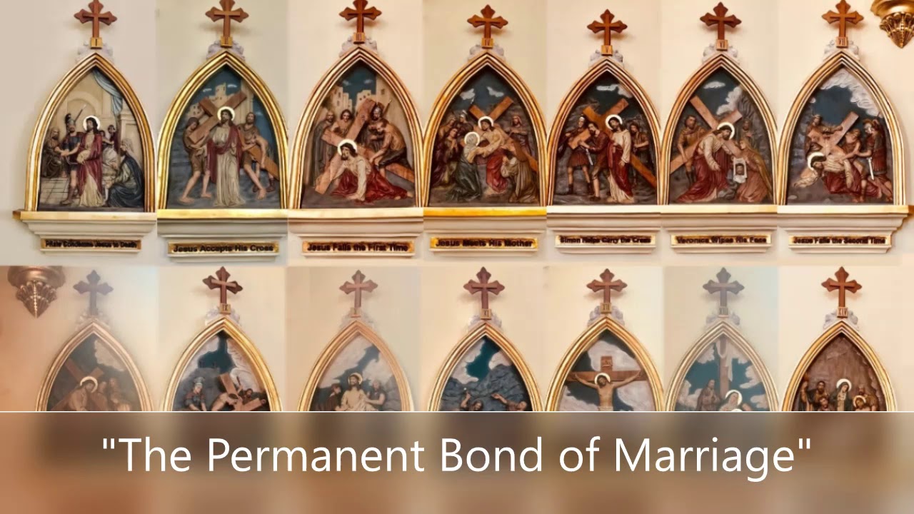 Homily #6 - The Permanent Bond of Marriage - YouTube