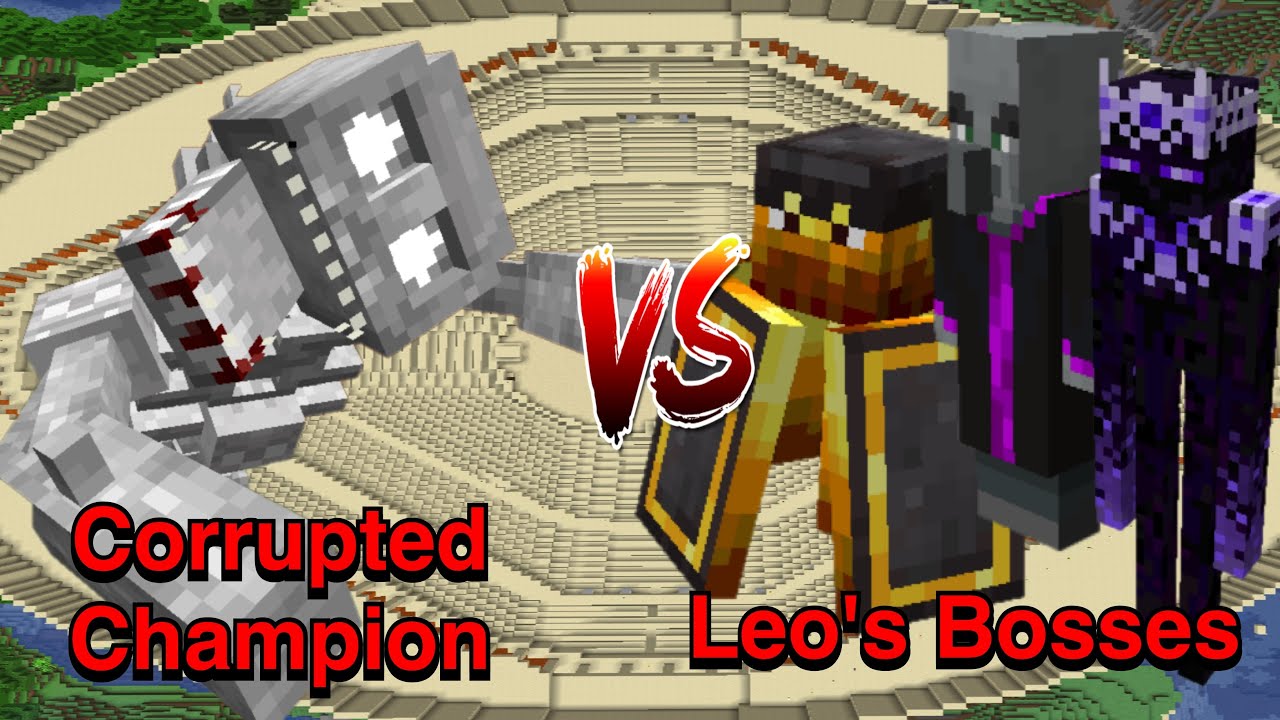 Minecraft |Mobs Battle| Corrupted Champion VS Leo's Bosses - YouTube