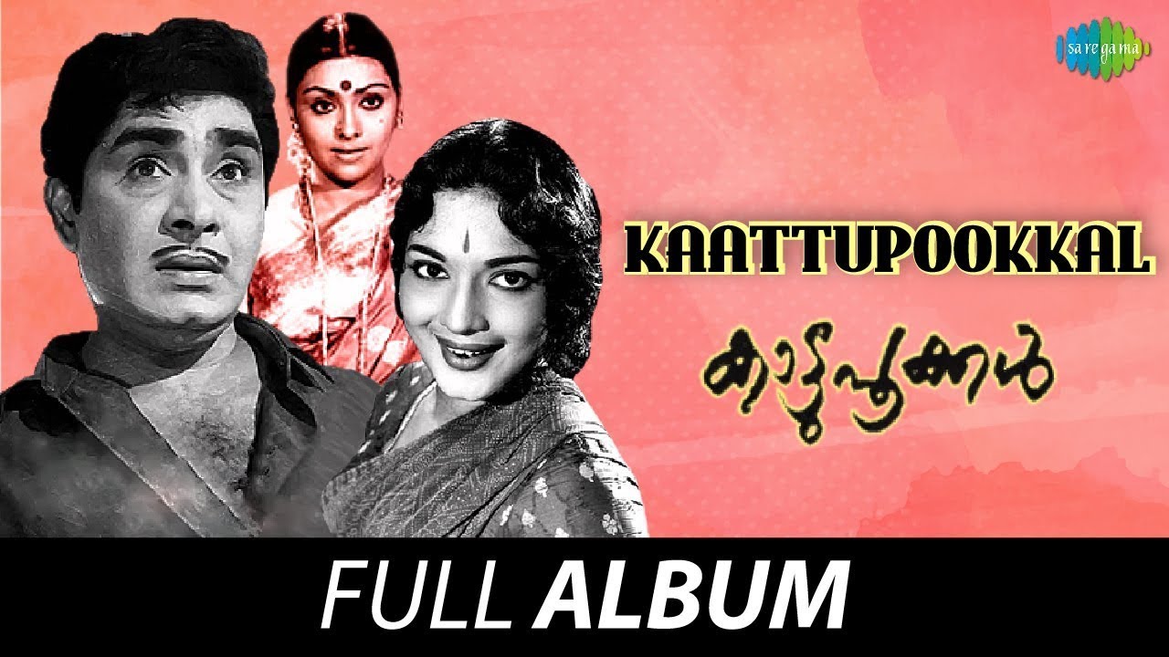 Kaattupookkal - Full Album | Madhu, Devika, Philomina, Soman | G ...