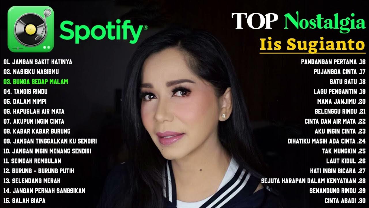 Iis Sugianto Full Album - Tembang Kenangan | Lagu Lawas 80an 90an Terpopuler 2022 - YouTube Music
