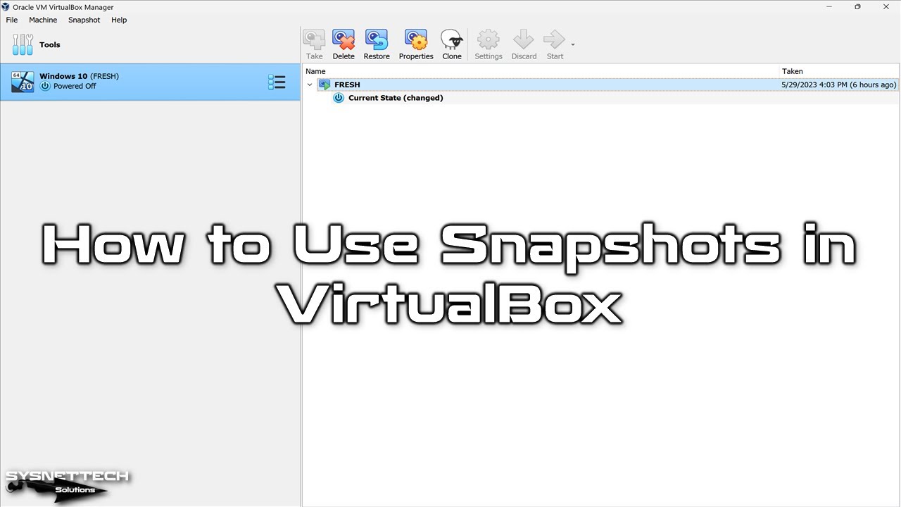 How To Use Snapshots In Virtualbox On Windows 11 Linux And Macos