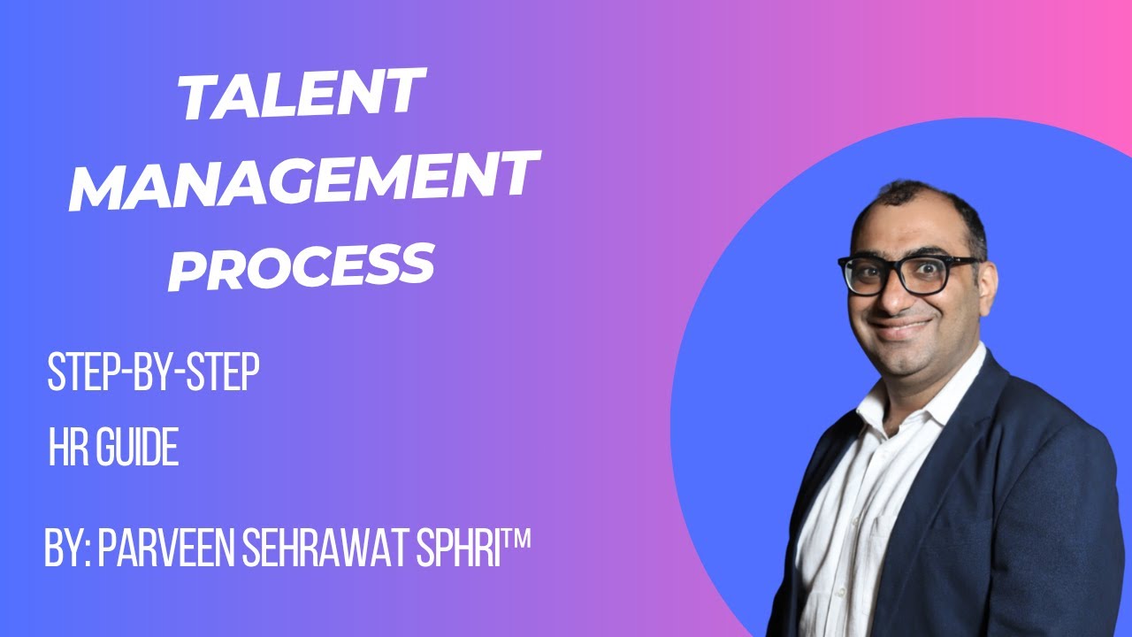 HR Talent Management Explained | Step-by-Step Process - YouTube