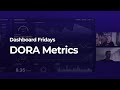 How to create a DORA metrics dashboard - SquaredUp