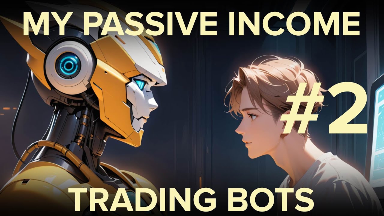 My Passive Income (Part 5) - Bot Trading - YouTube