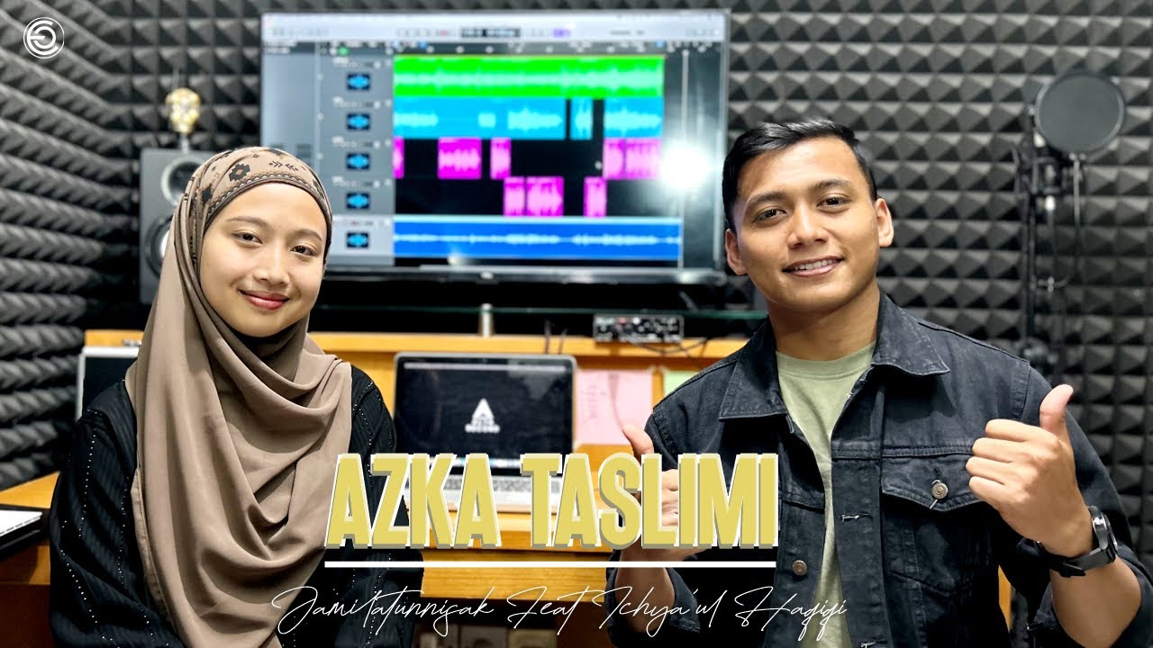 AZKA TASLIMI - By Ichya'ul Haqiqi feat Jamilatunnisak (Cover) - YouTube