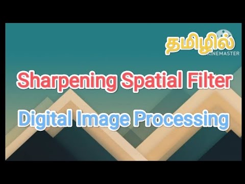 sharpening spatial filter | digital image processing in tamil #sscomputerstudies , #sharpening ...
