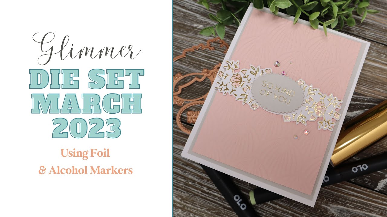 Spellbinders Glimmer Die Set of the Month | Coloring Foiled Images ...