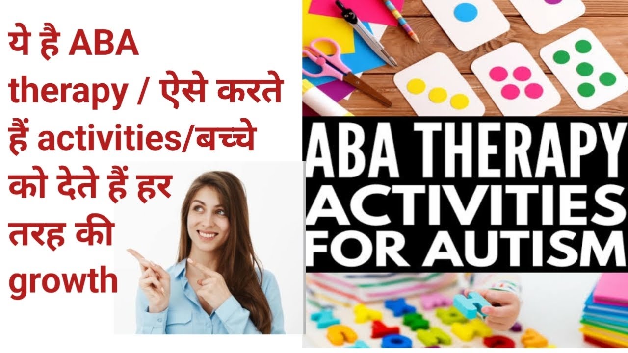 what is ABA therapy / what do therapists do / what are the activities ...