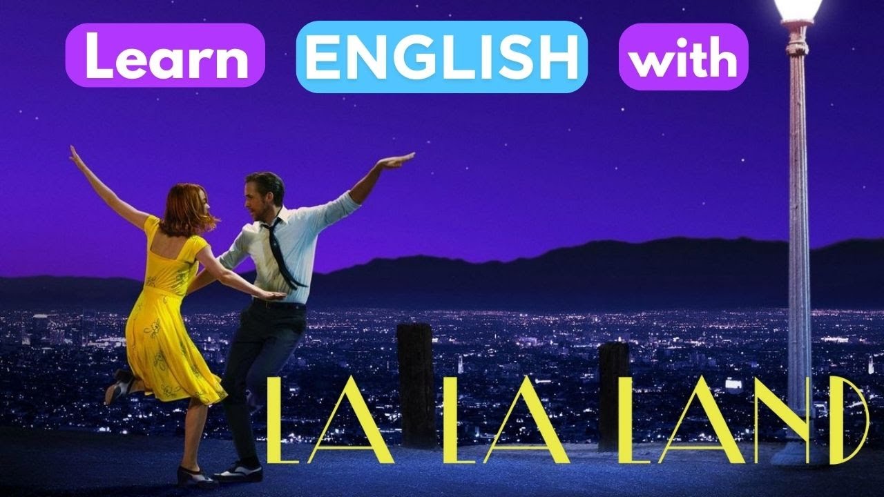 Learn English with MOVIES: La La Land! - YouTube