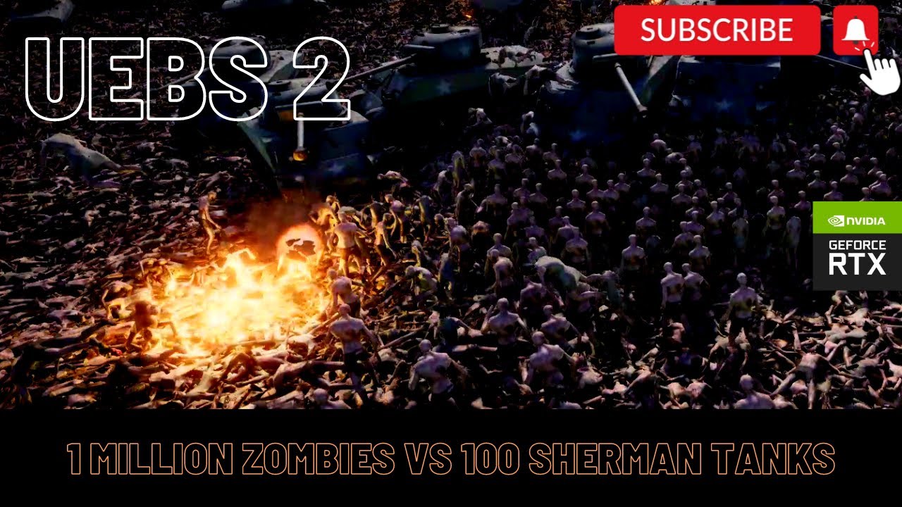 UEBS2 - 1 Million Zombies VS 100 Sherman Tanks Epic Battle - Tunelyric ...