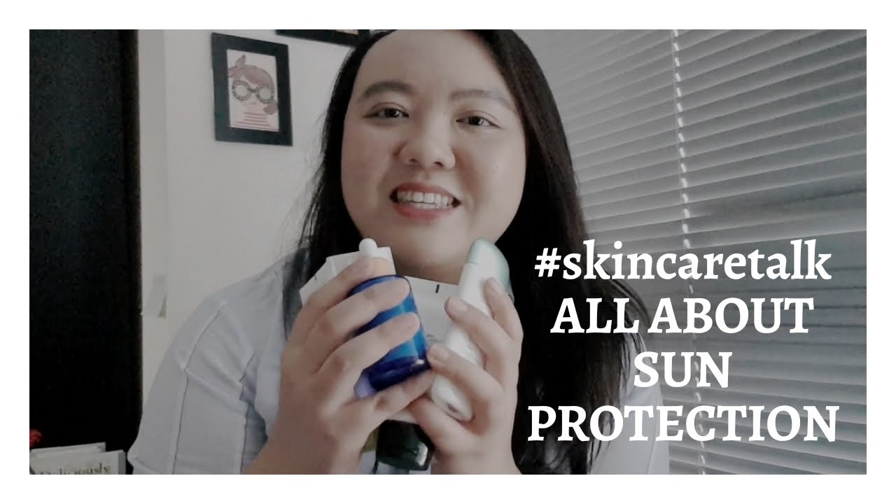 SKINCARE TALK | Skincare Basic Part 3 Finally, Let’s Talk Sun ...