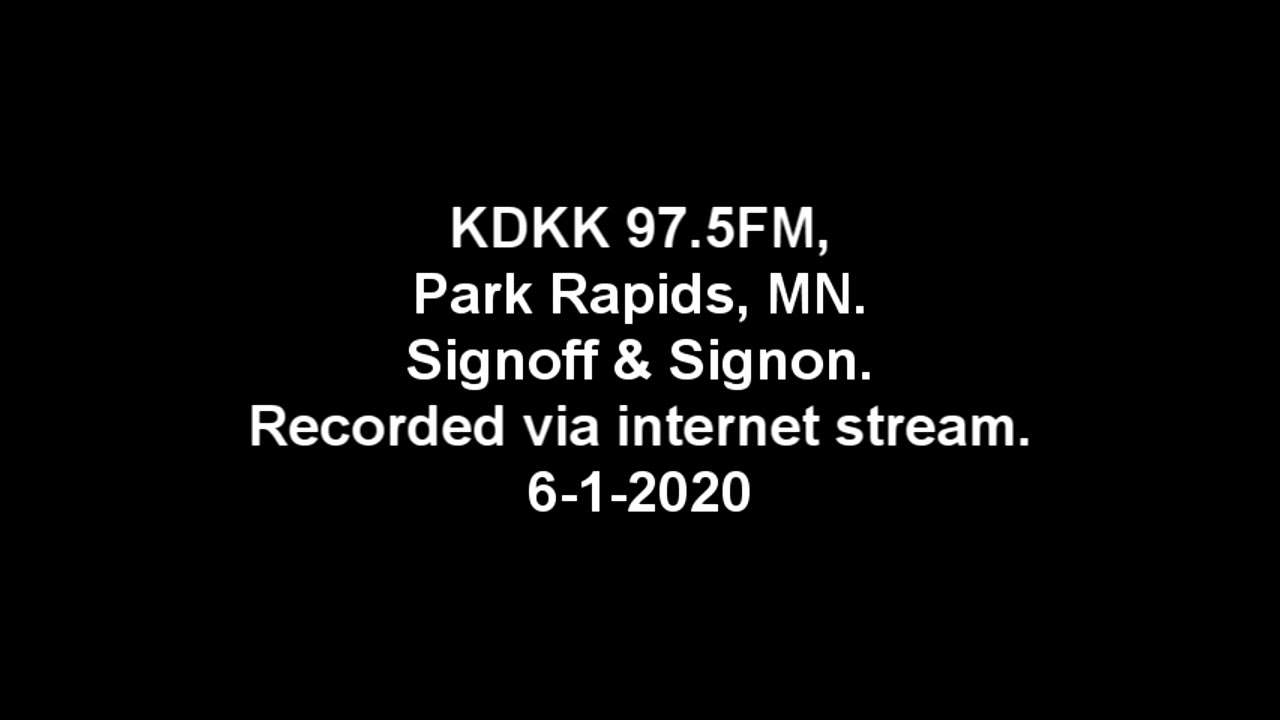 KDKK 97.5FM, Signoff & Signon, from June 1, 2020 - YouTube