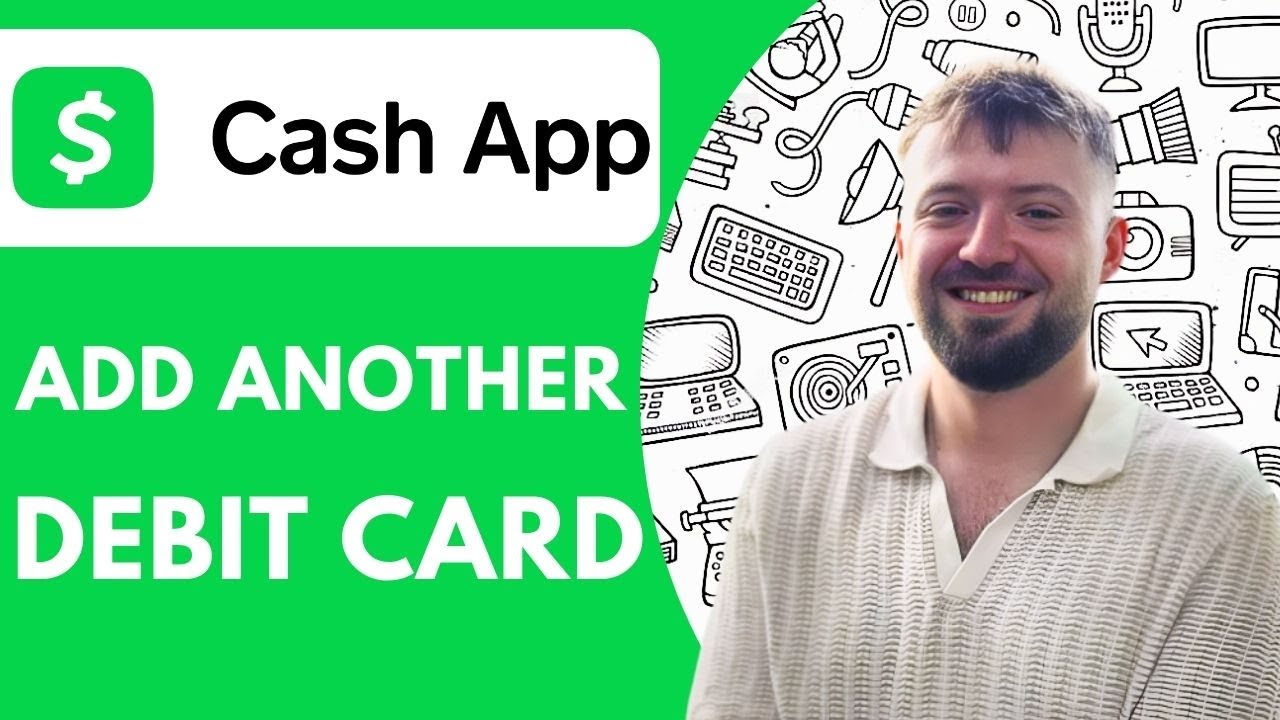 How To Add Another Debit Card on Cash App - 2025 (Full Guide) - YouTube