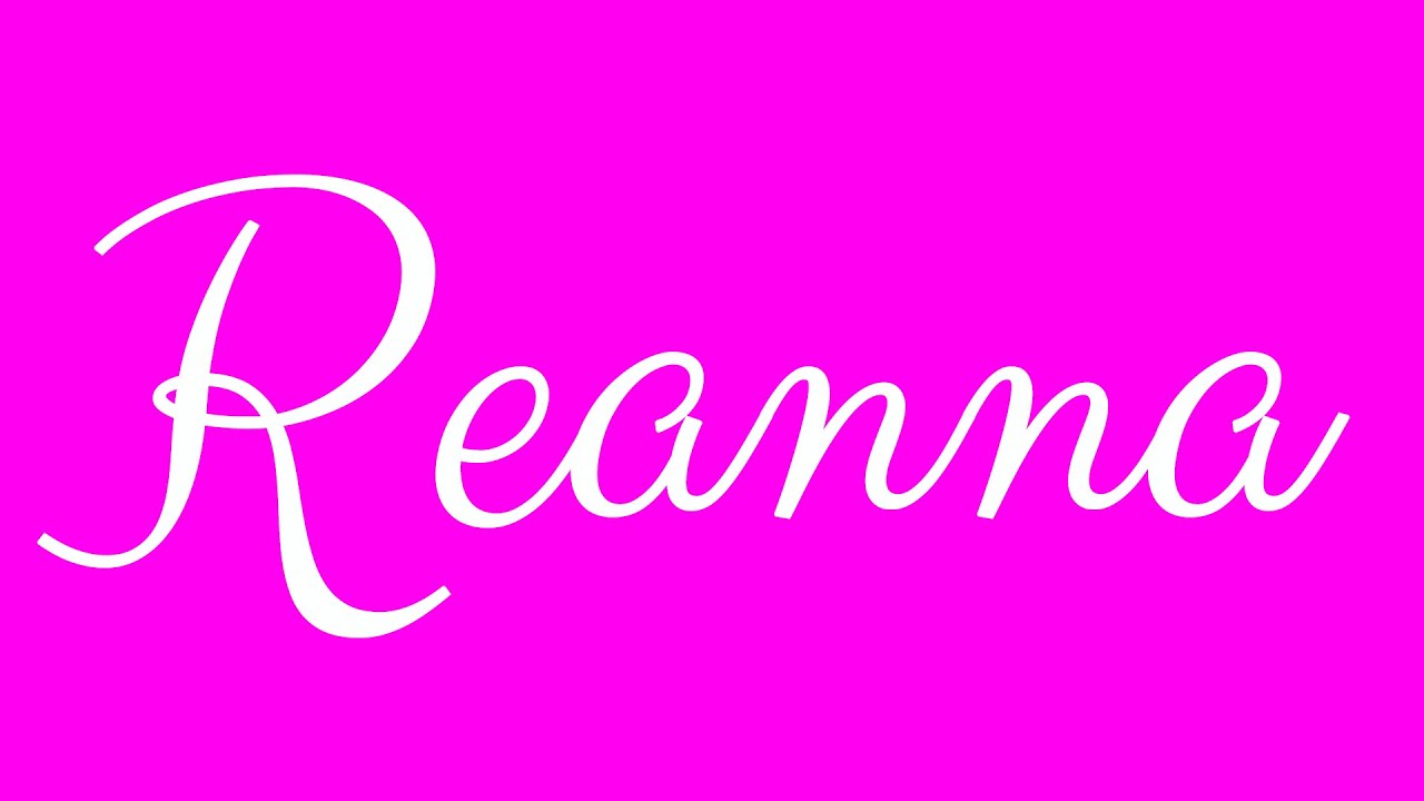Learn how to Sign the Name Reanna Stylishly in Cursive Writing - YouTube
