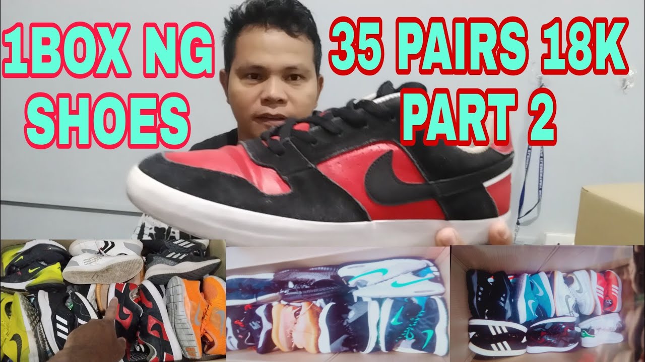 1 BOX NG SHOES 35 PAIRS 18K PART 2 - YouTube