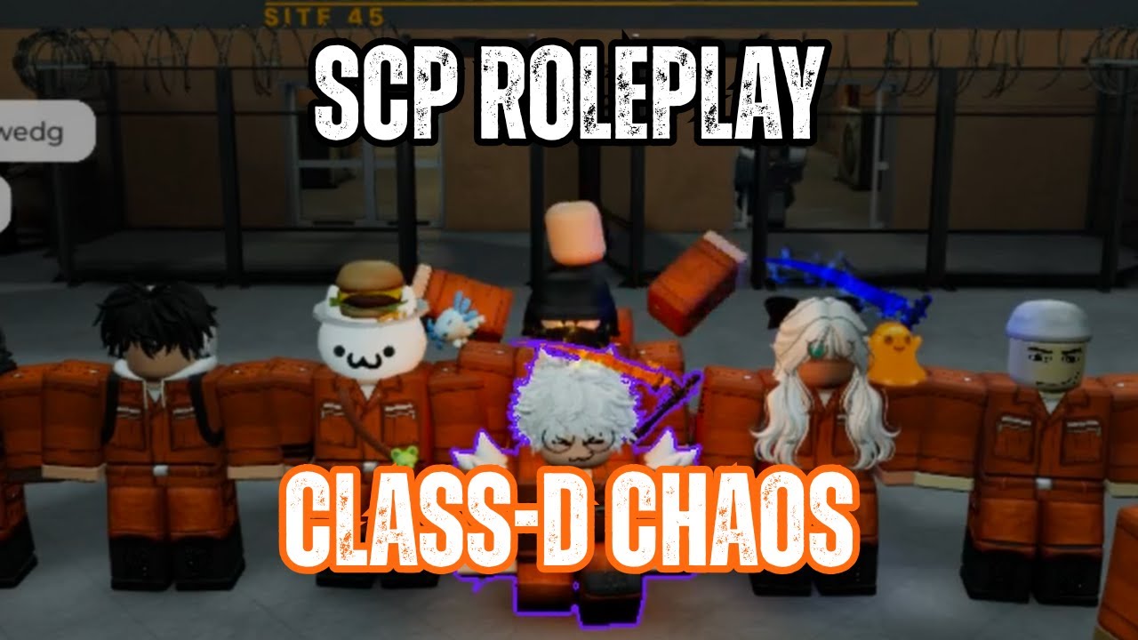Class-D Chaos | SCP Roleplay S64 & S45, w/ Chris_d0g, D4ngerD0g & Jackey - YouTube