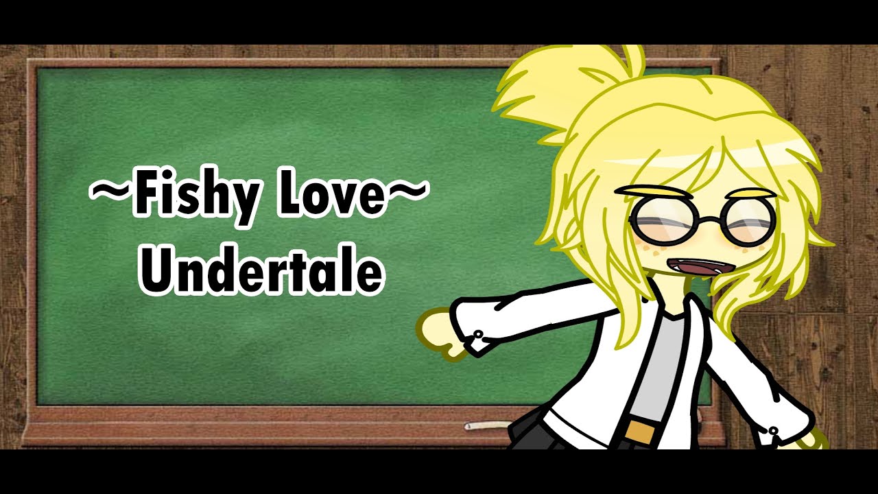Fishy Love / Undertale / - YouTube