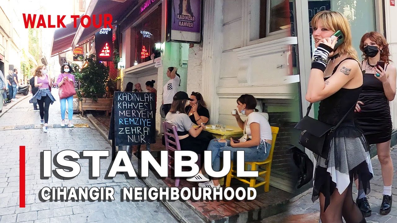Istanbul Cihangir Neighbourhood Walking Tour | Turkey 12 Sep 2021 | 4K ...