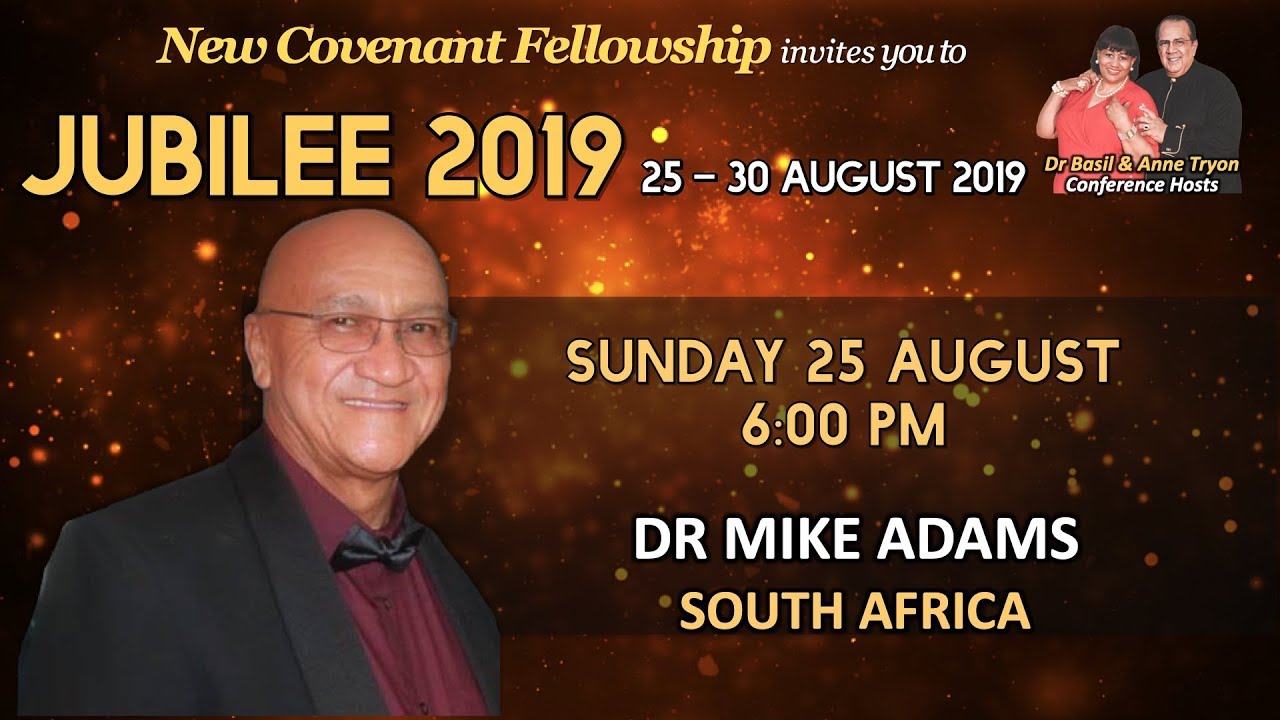 JUBILEE CONFERENCE 2019 - DR MIKE ADAMS - YouTube