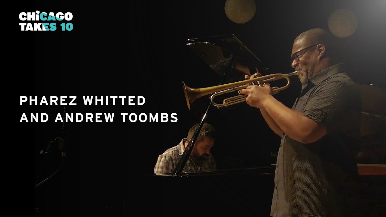 Pharez Whitted and Andrew Toombs | Chicago Takes 10 - YouTube