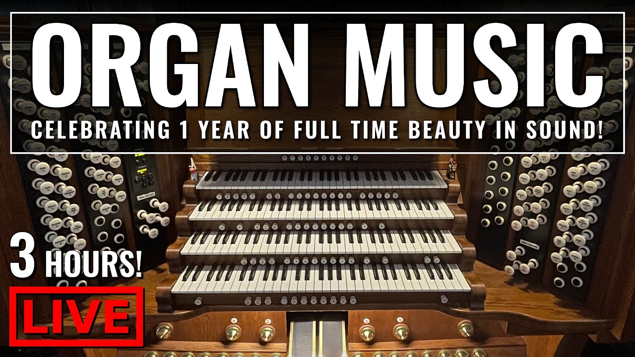 🔴 18 Organ Pieces played LIVE (3 hours) - YouTube