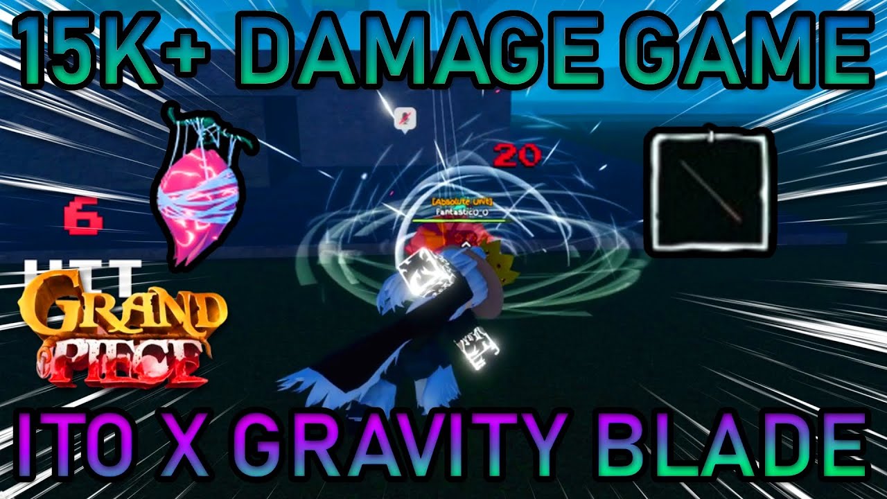 [GPO] GRAVITY BLADE + ITO IS INSANE IN BATTLE ROYALE! 15K+ DAMAGE GAME ...