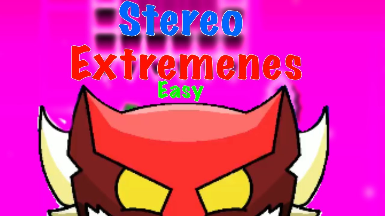 Stereo Extremeness Easy By Splash53 (with vortrox icons) - YouTube