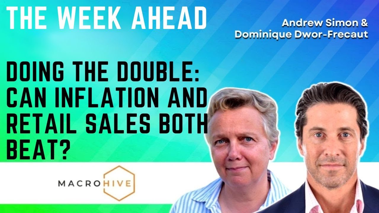 Week Ahead: Doing the Double – Can Inflation and Retail Sales Both Beat ...