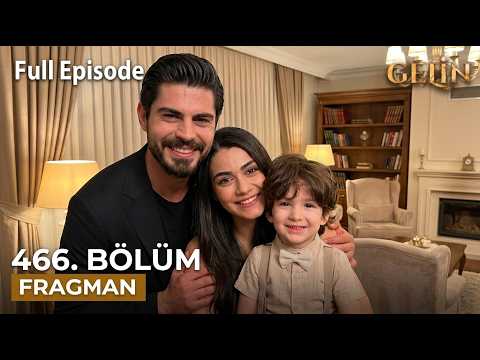 Gelin 466. Bölüm Fragmanı l Mutlu bir son...