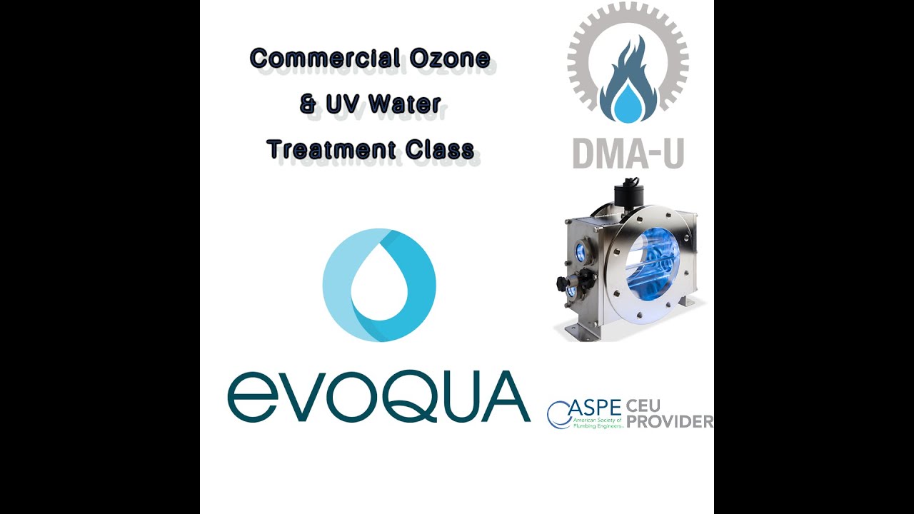 DMAU - Commercial Ozone & UV Water Sanitization ASPE Webinar - YouTube